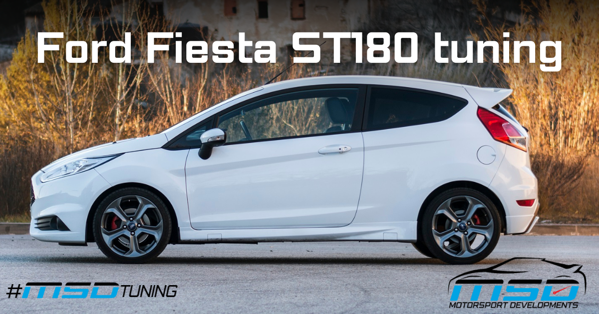 Fiesta ST180 Tuning at MSD